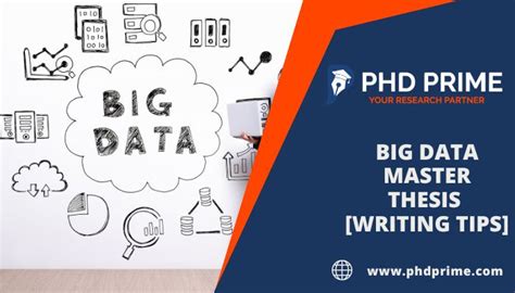 Big Data Master Thesis Tips To Write A Big Data Thesis