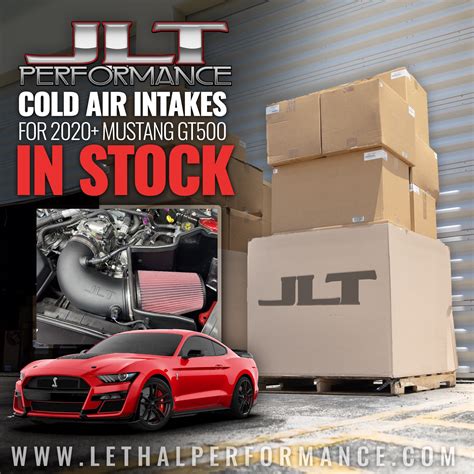 JLT Cold Air Intakes IN STOCK For 2020 GT500 At Lethal Performance 2015 S550 Mustang Forum