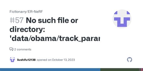No Such File Or Directory Data Obama Track Params Pt · Issue 57 · Fictionarry Er Nerf · Github