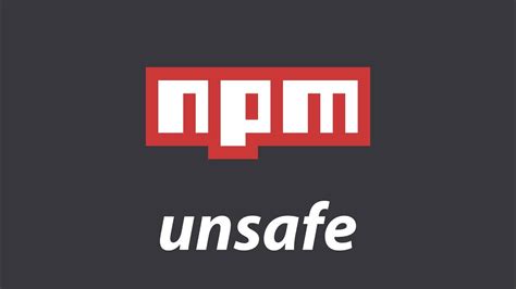npm is unsafe nomadterrace