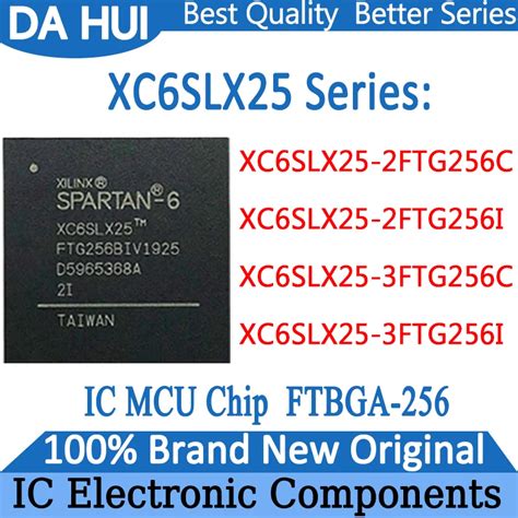 New XC6SLX25 2FTG256C XC6SLX25 2FTG256I XC6SLX25 3FTG256C XC6SLX25 3FTG256I XC6SLX25 2FTG256