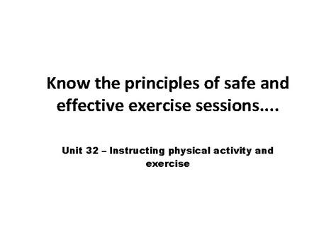 Know The Principles Of Safe And Effective Exercise