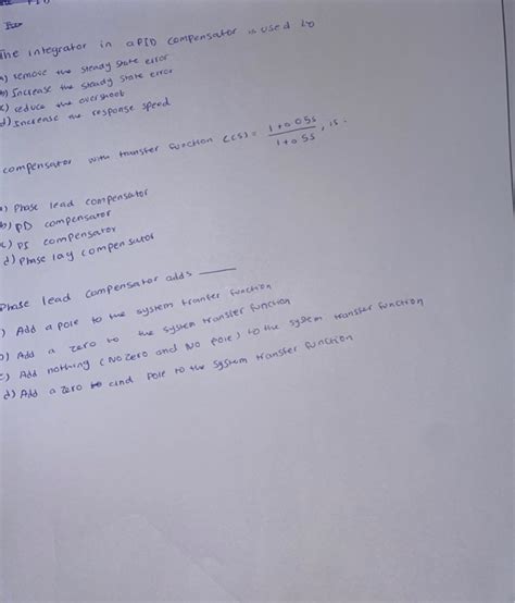 Solved The Integrator In A Pid Compensator Is Used To A