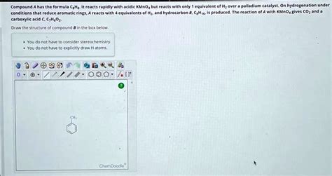 Solved Compound A Has The Formula Ch It Reacts Rapidly With Acidic Kmno4 But Reacts With Only