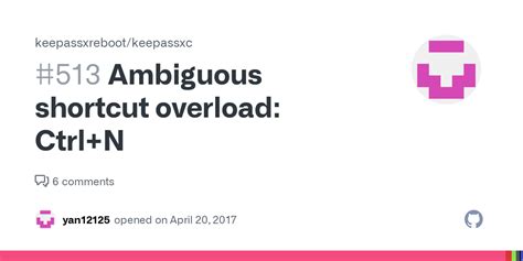 Ambiguous Shortcut Overload Ctrln · Issue 513 · Keepassxreboot