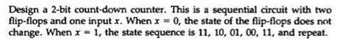 solved design a 2 bit count down counter this is a