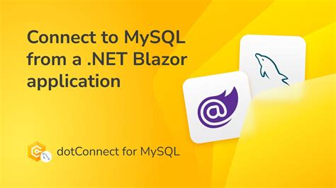 How To Connect Net Blazor Application To Mysql Database Youtube