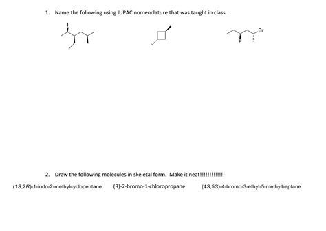 Solved Name The Following Using IUPAC Nomenclature That Was Chegg
