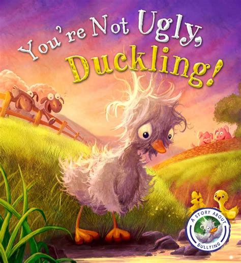 Fairytales Gone Wrong Youre Not Ugly Duckling A Story About Bullying Smallman Steve