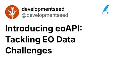 Introducing Eoapi Tackling Eo Data Challenges Developmentseed