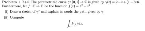solved problem 1 [3 4] the parametrized curve y [0 1] → c