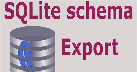 Whiterock Software Export Sqlite Schema To A File