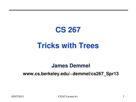 PPT CS 267 Tricks With Trees PowerPoint Presentation Free Download ID 6655135