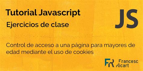Control De Acceso Con Cookies Javascript Para Web De Mayores De Edad