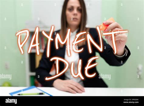 Hand Writing Sign Payment Due Internet Concept The Date When Payment