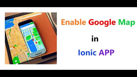 Integrate Google Map In Ionic App Youtube