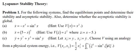 Solved Lyapunov Stability Theory: Problem 1. For the | Chegg.com