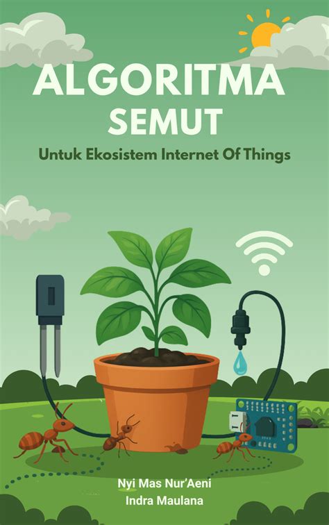 Algoritma Semut Untuk Ekosistem Internet Of Things Pt Arr Rad Pratama