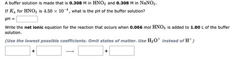 Solved A Buffer Solution Is Made That Is M In HNO And Chegg