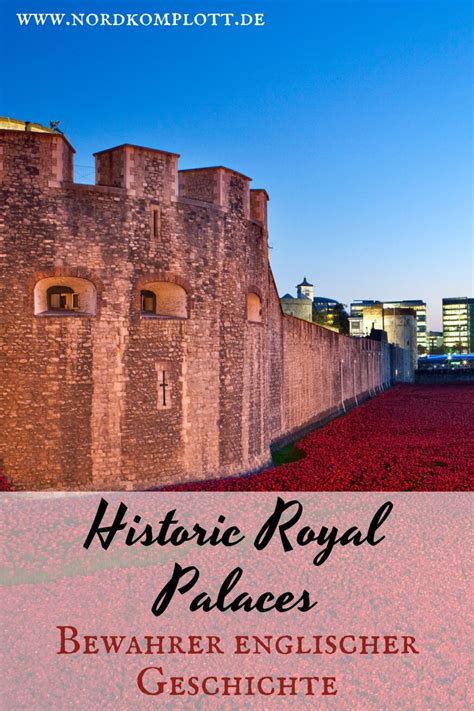 Historic Royal Palaces Bewahrer Englischer Geschichte