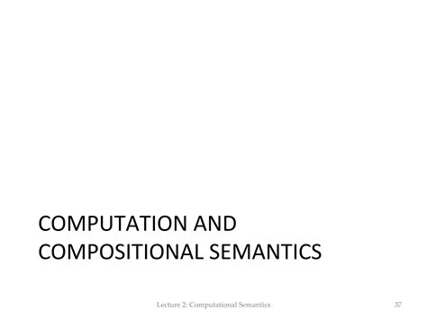 Semantics And Computational Semantics Ppt