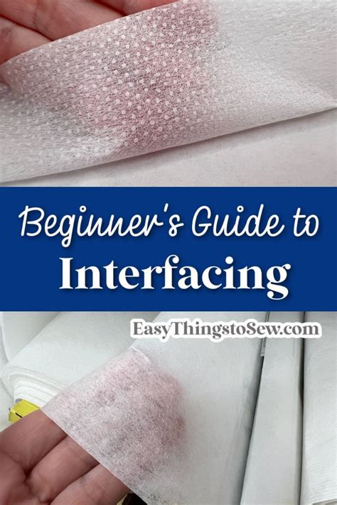 Ultimate Guide To Interfacing For Beginner Sewing Interfacing Sewing