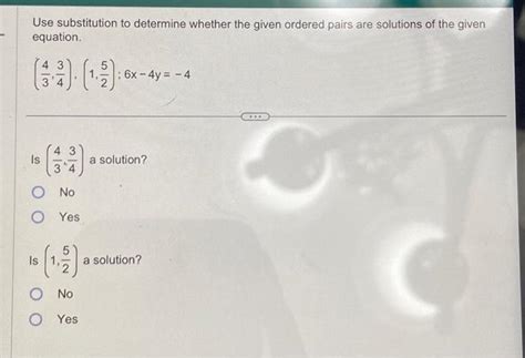 Solved Use Substitution To Determine Whether The Given