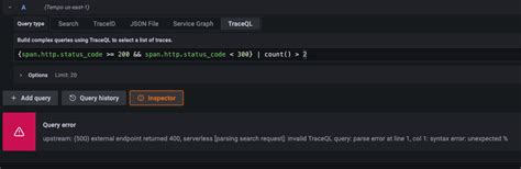 traceql search against serverless returns 400 · issue 2114 · grafana