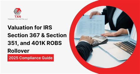 Valuation For Irs Section 367 351 And 401k Robs 2026 Guide