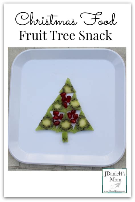 Christmas Food Fruit Tree Snack Jdaniel4s Mom