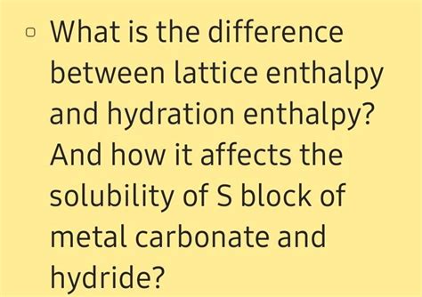 What Is The Difference Between Lattice Enthalpy And Hydration Enthalpy