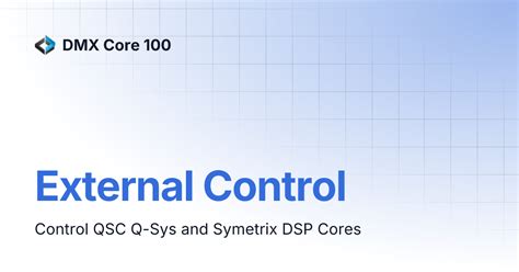 External Control Dmx Core 100