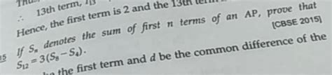 If S {n} Denotes The Sum Of First N Ter And D Be The Common Difference Of