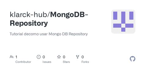 GitHub Klarck Hub MongoDB Repository Tutorial Decomo Usar Mongo DB Repository