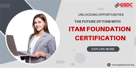 Unlocking Opportunities The Future Of Itam With Itam Foundation Certification By Anna Mathew