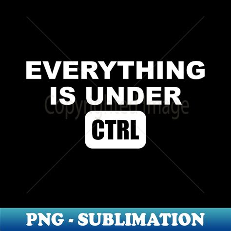 Computer Engineering Design Every Thing Is Under Control Fo Inspire