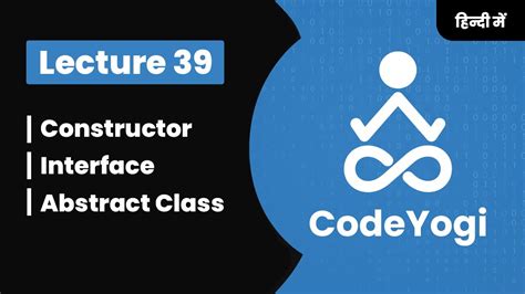 Lecture 39 Oops Part 4 Constructor Interface Abstract Class In
