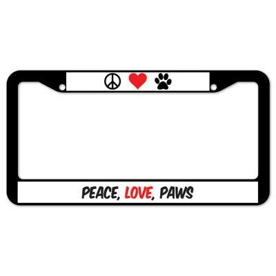Peace Love Paws License Plate Frame