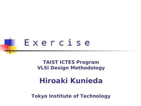 Ppt Exercise Taist Ictes Program Vlsi Design Methodology Hiroaki