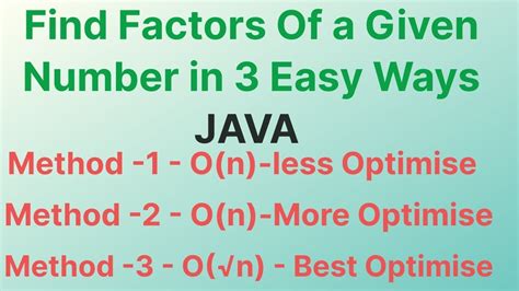 Factors Of A Given Number In Java In 3 Ways Youtube