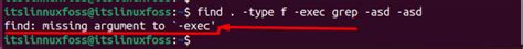 How To Fix “find Missing Argument To Exec” Error Its Linux Foss