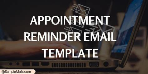 Appointment Reminder Email Template Example Email Templates
