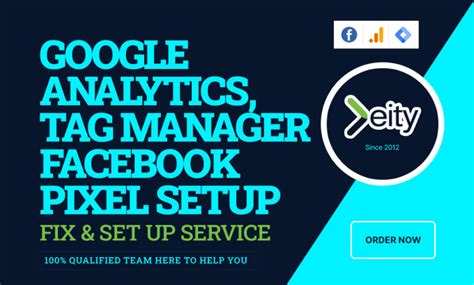 Setup Google Analytics Tag Manager And Facebook Pixel By Etiranipal Fiverr