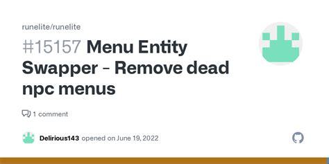 menu entity swapper remove dead npc menus · issue 15157 · runelite