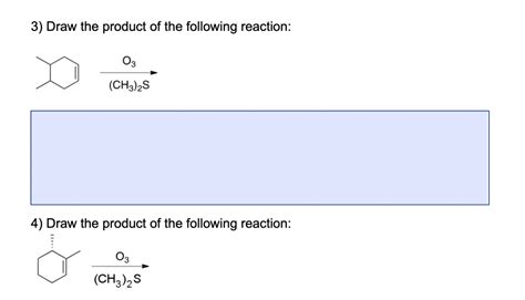 Solved 1 Draw The Products Of The Following Reaction 2