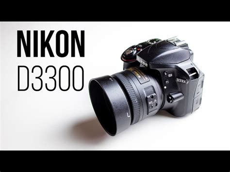 Nikon D3300 Review Field Test Part Ii
