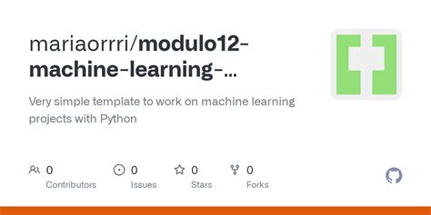 GitHub Mariaorrri Modulo Machine Learning Python Template Very Simple Template To Work On