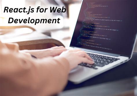 Advantages Of Choosing Reactjs For Web Development