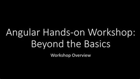 On Demand Workshop Angular Beyond The Basics Visual Studio Live Training Conferences And