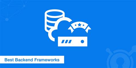 Top 10 Backend Frameworks For Web Development In 2021